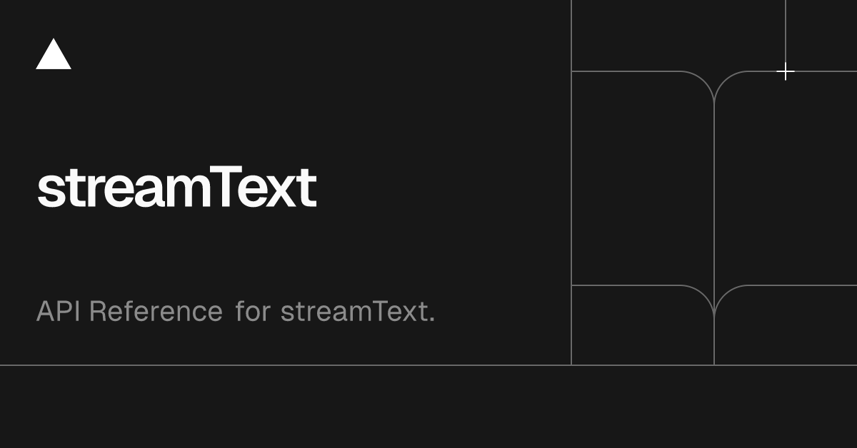 AI SDK Core: streamText