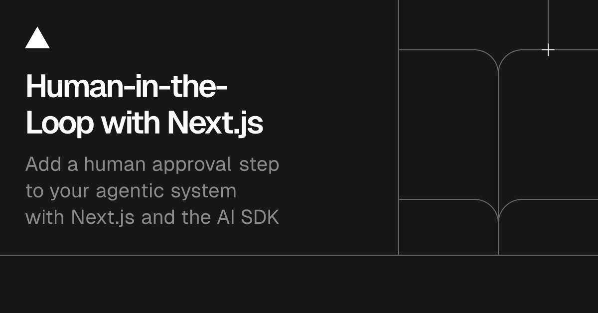Next.js: Human-in-the-Loop with Next.js