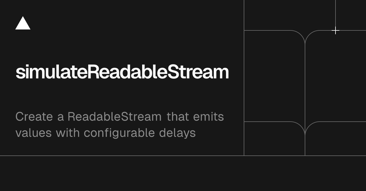 AI SDK Core: simulateReadableStream