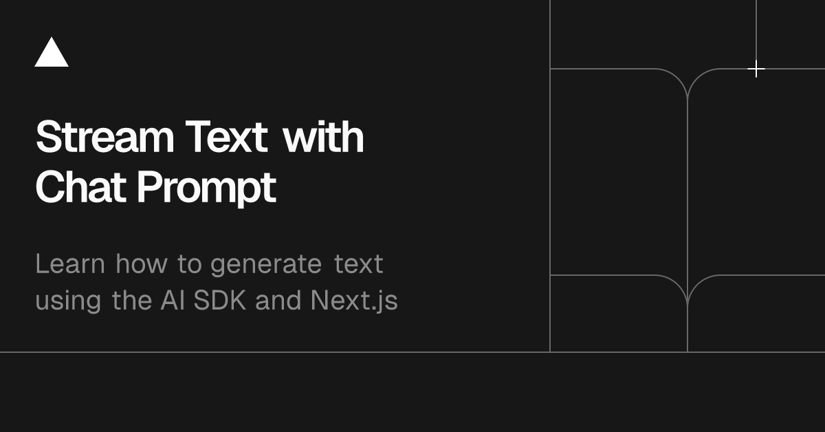 Next.js: Stream Text with Chat Prompt