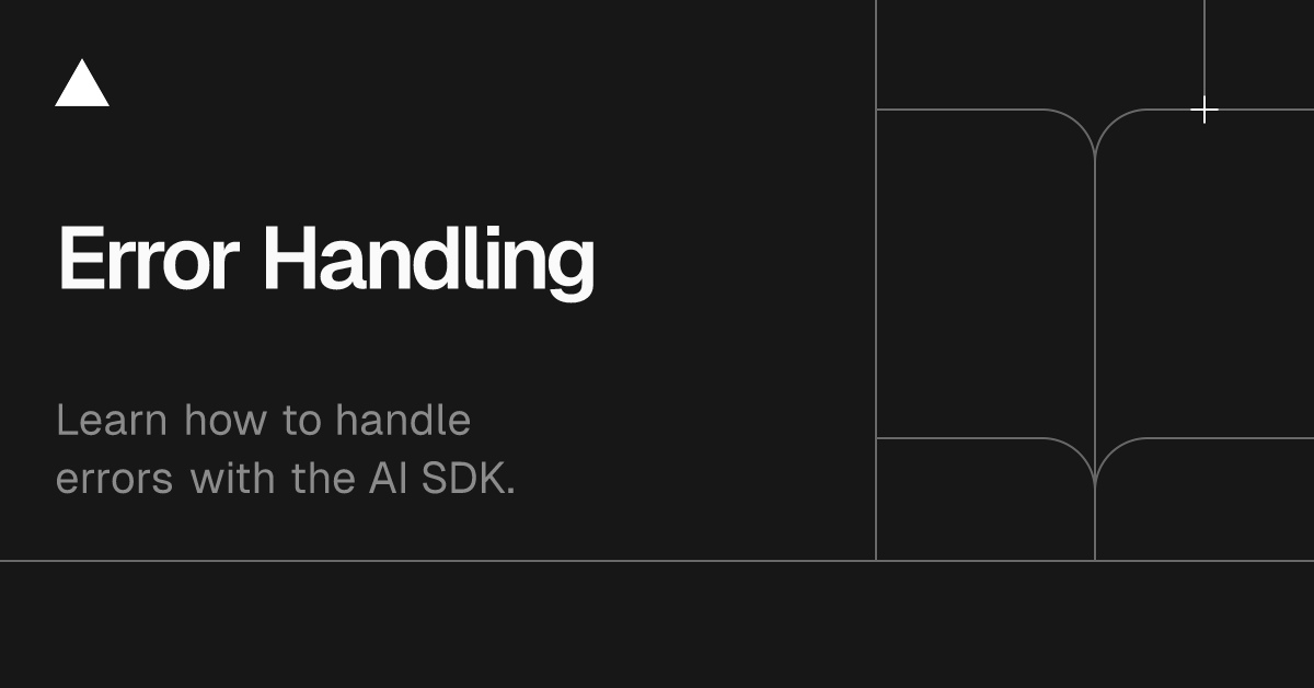 AI SDK RSC: Error Handling