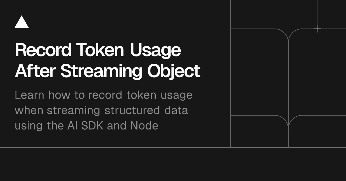 Node: Record Token Usage After Streaming Object