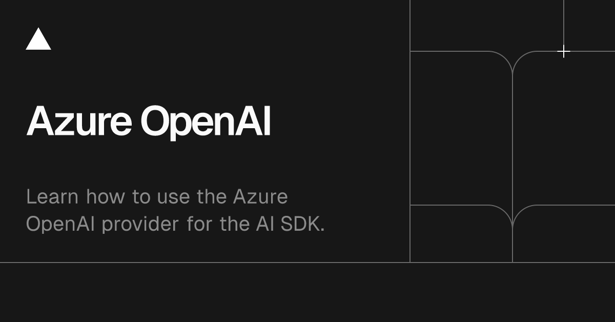 AI SDK Providers: Azure OpenAI