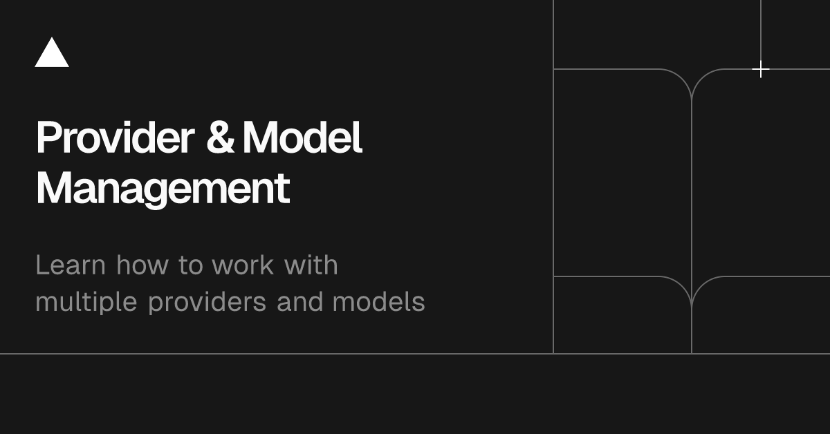 AI SDK Core: Provider & Model Management