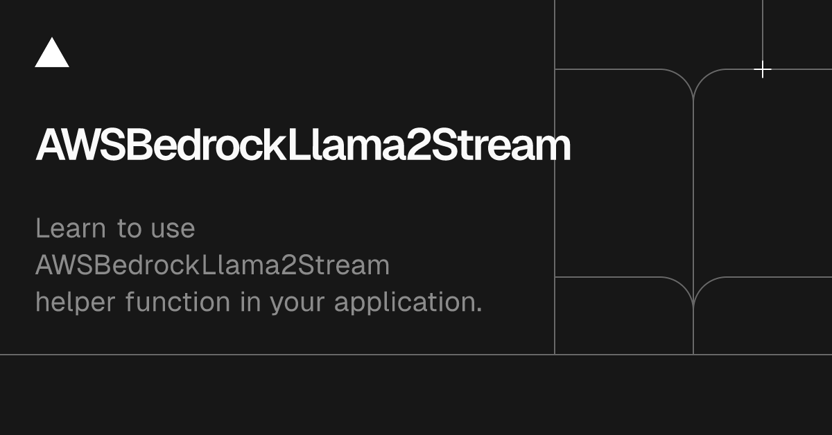 Stream Helpers: AWSBedrockLlama2Stream