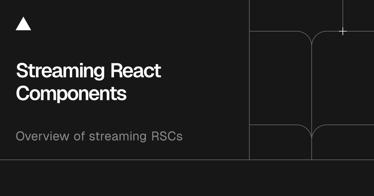 AI SDK RSC: Streaming React Components