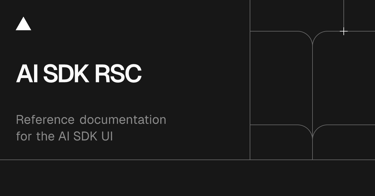 Reference: AI SDK RSC